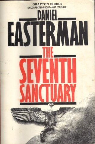The Seventh Sanctuary by Daniel Easterman | Goodreads