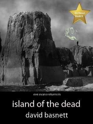 Island of the Dead by David Basnett | Goodreads
