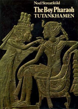 The Boy Pharaoh: Tutankhamen by Noel Streatfeild | Goodreads