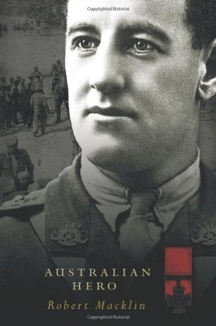 Jacka VC: Australian hero by Robert Macklin | Goodreads