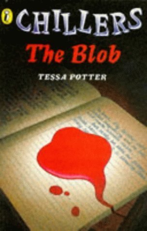 Chillers Blob by Tessa Potter | Goodreads