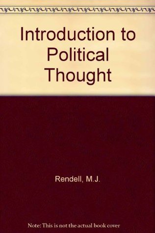 An Introduction to political thought: Key writings from the major ...