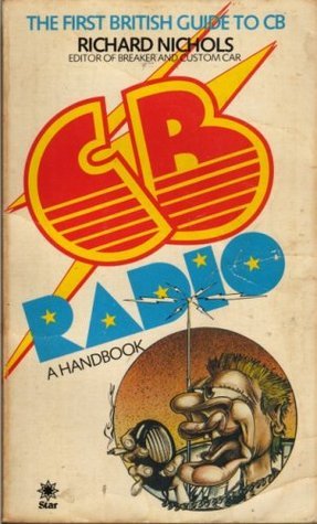 CB RADIO. by Richard Nichols | Goodreads
