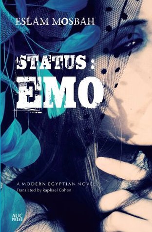 Status: Emo (Modern Arabic Literature (Paperback)) by Eslam Mosbah ...