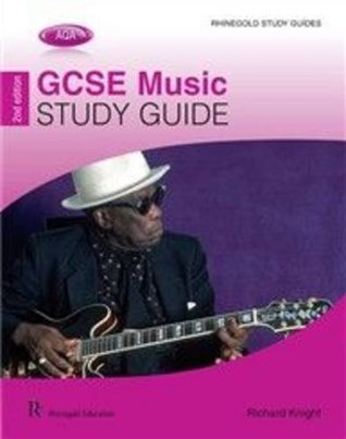 AQA GCSE Music Study Guide by richard-knight | Goodreads
