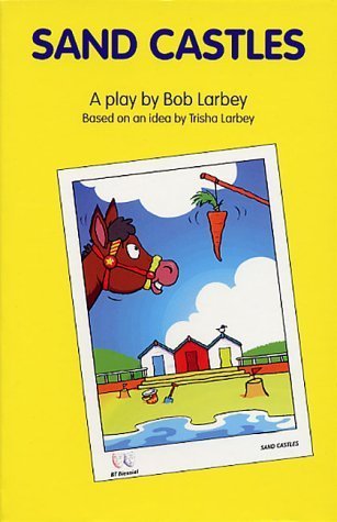 Sand Castles by Bob Larbey | Goodreads