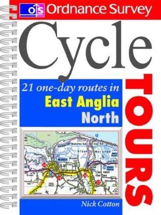 21 one-day routes in East Anglia-North by Nick Cotton | Goodreads