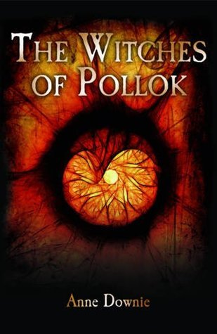 Witches of Pollok by Anne Downie | Goodreads