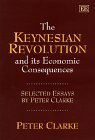 The Keynesian Revolution and Its Economic Consequences: Selected Essays ...