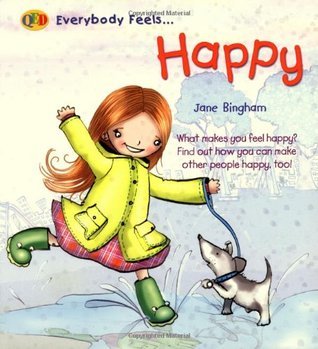 Happy (QED Everybody Feels) by Jane Bingham | Goodreads
