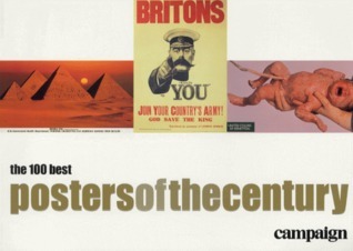 The 100 Best Posters of the Century: Campaign's Top 100 Advertising ...