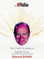 The World According to Enfield Senior by Geoff Waterhouse Edward ...