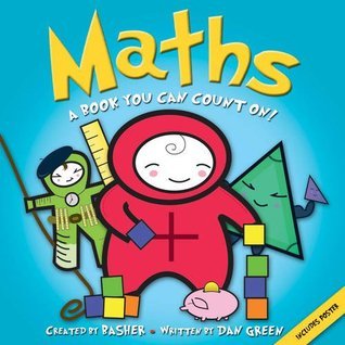 Basher Basics: Maths by Dan Green | Goodreads