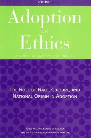Adoption and Ethics: The Role of Race, Culture, and National Orgin in ...