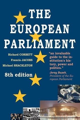 The European Parliament by Richard Corbett | Goodreads