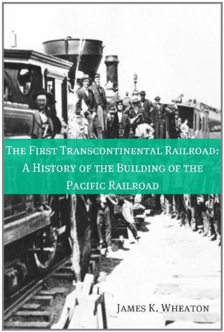 Building The Transcontinental Railroad Transcontinental Railroad