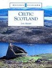 Celtic Scotland (Historic Scotland) by Ian Armit | Goodreads