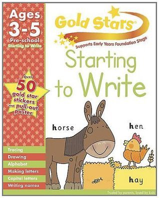 Gold Stars Starting to Write Preschool Workbook by Gold Stars | Goodreads