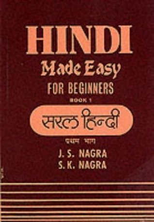 Hindi Made Easy: Book 1 (GCSE Series) by J.S. Nagra | Goodreads