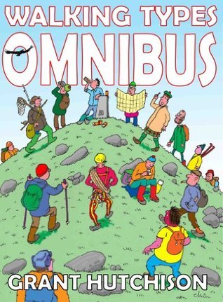 The Walking Types Omnibus by Grant Hutchison | Goodreads