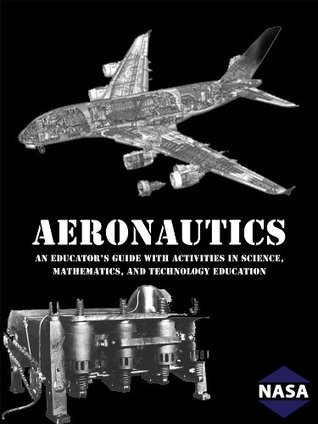 Aeronautics by National Aeronautics and Space Administration | Goodreads