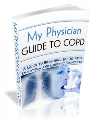 My Physician Guide to COPD: Top Experts on What You Need to Know about ...