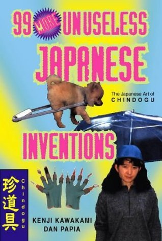 Useless Japanese Inventions Chindogu