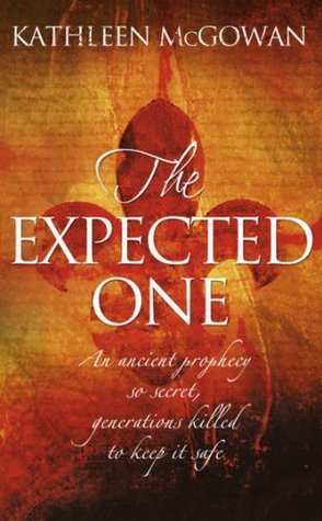 The Expected One (Magdalene Line) by Kathleen McGowan | Goodreads