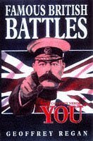 Famous British Battles by Geoffrey Regan | Goodreads