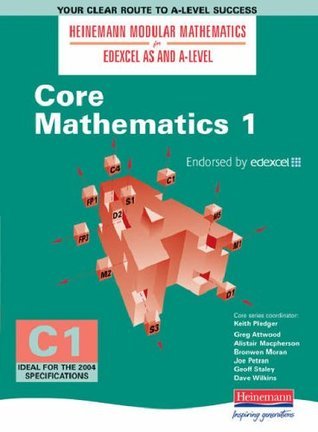 Core Mathematics 1 by Keith Pledger | Goodreads