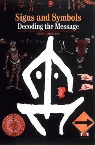 Signs, Symbols and Ciphers: Decoding The Message by JEAN GEORGES ...