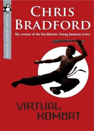 Virtual Kombat (Pocket Money Puffins) by Chris Bradford | Goodreads