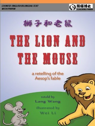 The Lion and the Mouse - English-Chinese Version with Pinyin by Lang ...