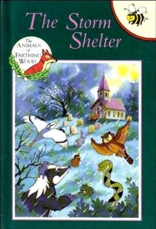Animals of Farthing Wood Buzz Books: The Storm Shelter by Colin Dann ...