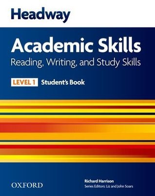 Headway 1 Academic Skills Reading and Writing Student's Book by Emma ...
