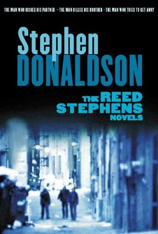The Reed Stephens Novels (The Man Who, #1-3) by Stephen R. Donaldson ...