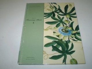 Ehret's Flowering Plants by Gill Saunders | Goodreads