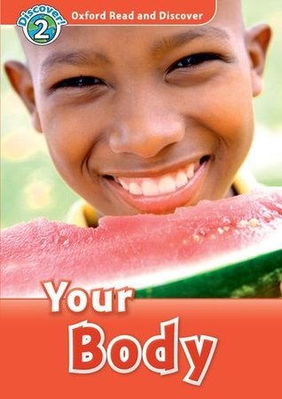 Your Body by Louise A Spilsbury | Goodreads