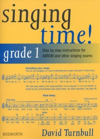 Singing Time! Grade 1: Step by Step Instructions for ABRSM and Other ...