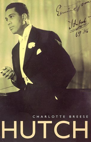 Hutch - A Biography of Leslie Hutchinson by Charlotte Breese | Goodreads