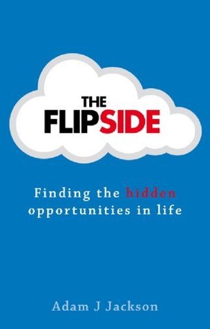The Flipside by Adam J. Jackson | Goodreads