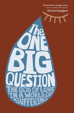 The One Big Question by Michael Baughen | Goodreads