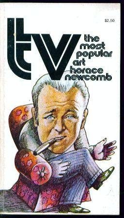 TV: the most popular art by Horace Newcomb | Goodreads