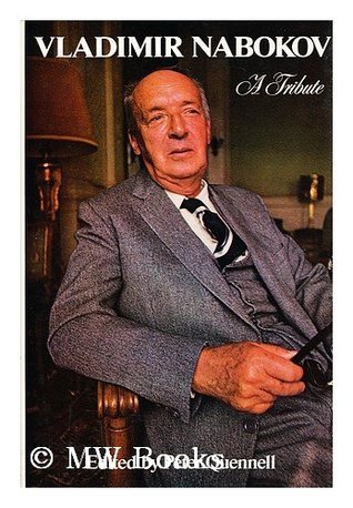 Vladimir Nabokov, his life, his work, his world: A tribute by Peter ...