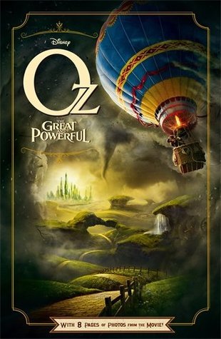 Oz the Great and Powerful by Elizabeth Rudnick | Goodreads