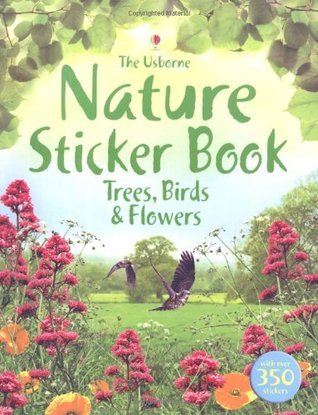 The Usborne Nature Sticker Book: Trees, Birds & Flowers by Usborne ...