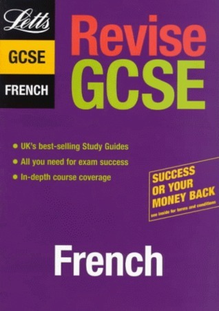 Revise GCSE French by Gloria Richards | Goodreads