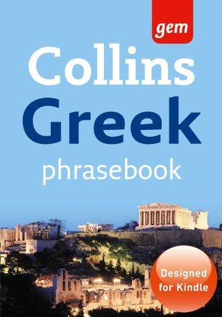Collins Gem Greek Phrasebook and Dictionary by HarperCollins | Goodreads