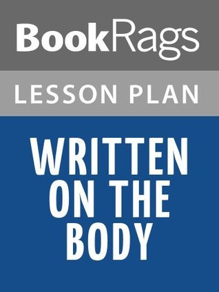 Lesson Plan Written on the Body by Jeanette Winterson by BookRags ...