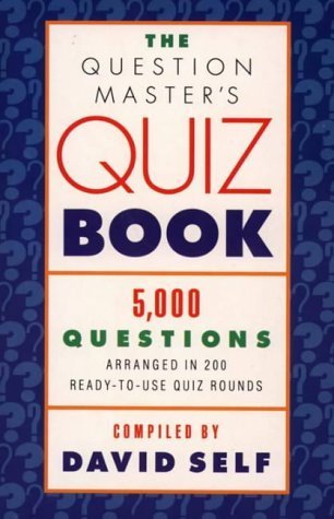 The Questionmaster's Quizbook by David Self | Goodreads